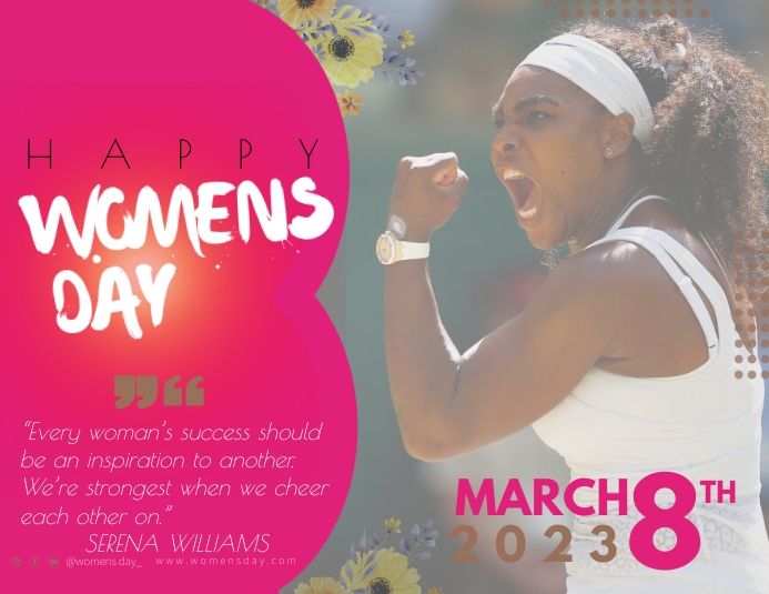 womens day 2023 (serena williams) Template | PosterMyWall
