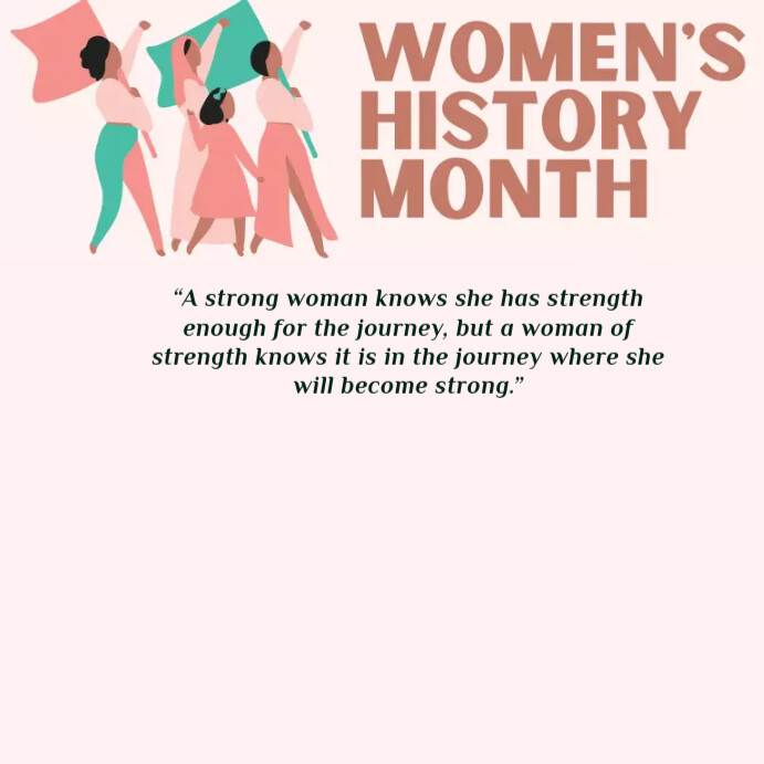 WOMENS HISTORY MONTH Template | PosterMyWall
