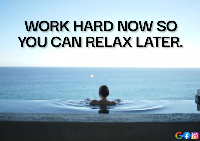 WORK HARD AND RELAX QUOTE TEMPLATE | PosterMyWall