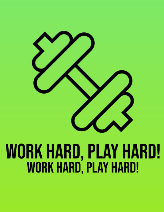 work hard play hard Template | PosterMyWall