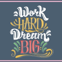 WORK HARD QUOTE TEMPLATE | PosterMyWall
