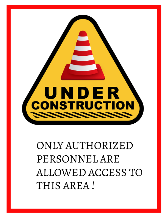 Copy of Area under construction sign board poster | PosterMyWall