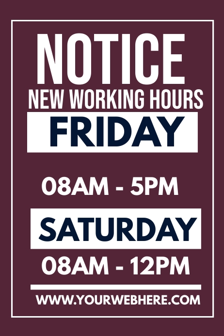 Copy of working hours notice | PosterMyWall
