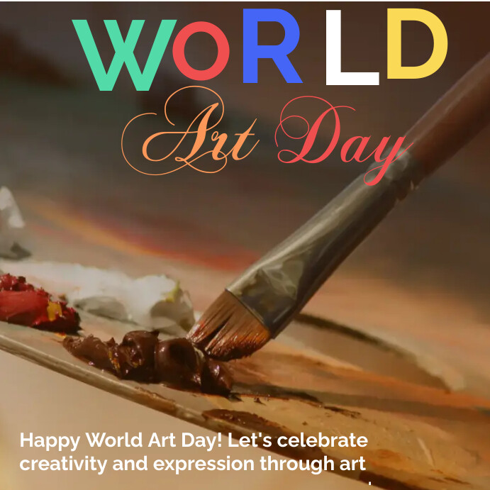 WORLD ART DAY Template | PosterMyWall