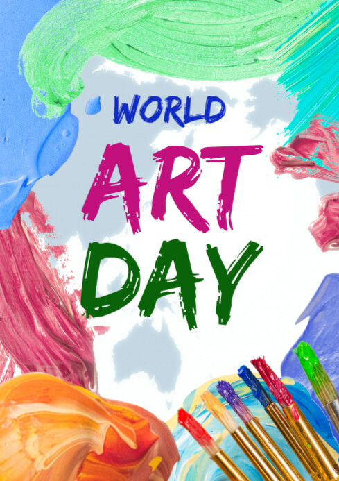 Copy of world art day | PosterMyWall