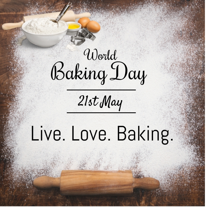 Copy of world baking day,international baking day | PosterMyWall