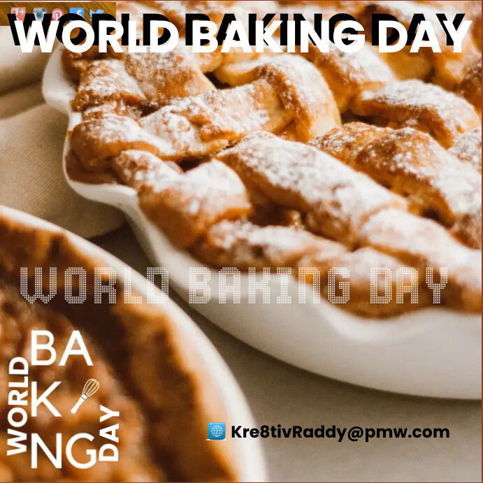 Copy of World Baking Day | PosterMyWall