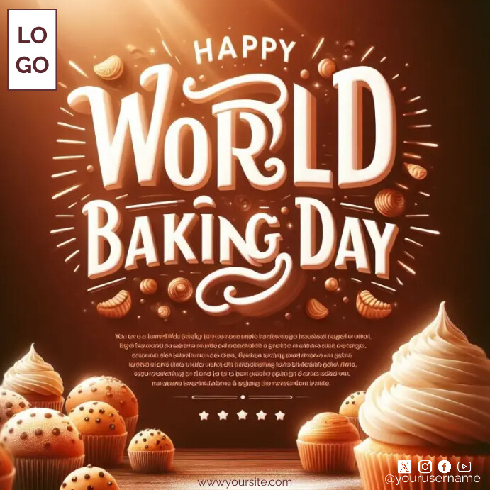 Copy of World Baking Day | PosterMyWall