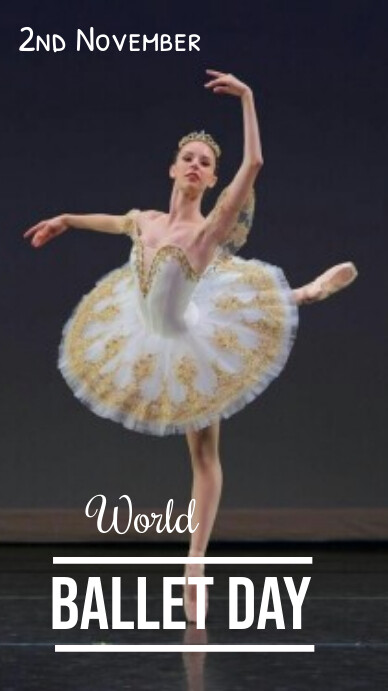 Plantilla de World ballet day instagram story | PosterMyWall