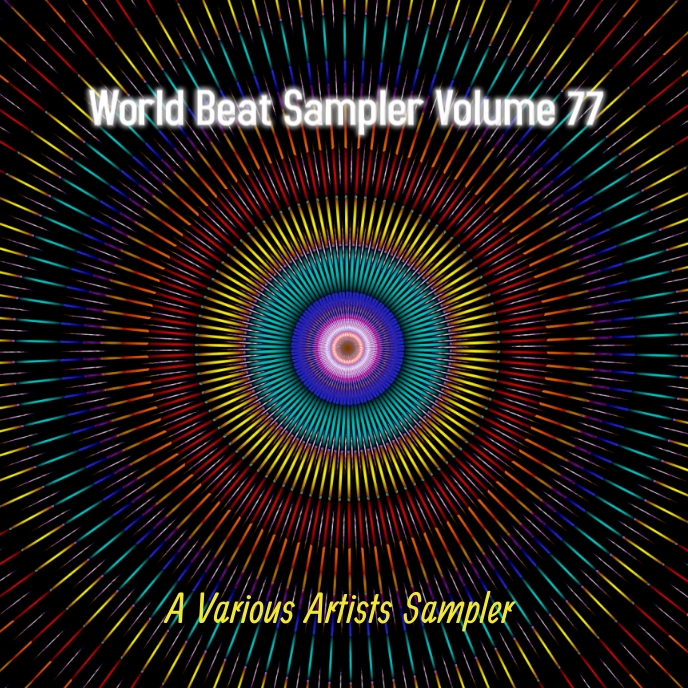 Copy of World Beat Sampler Vol. 77 | PosterMyWall