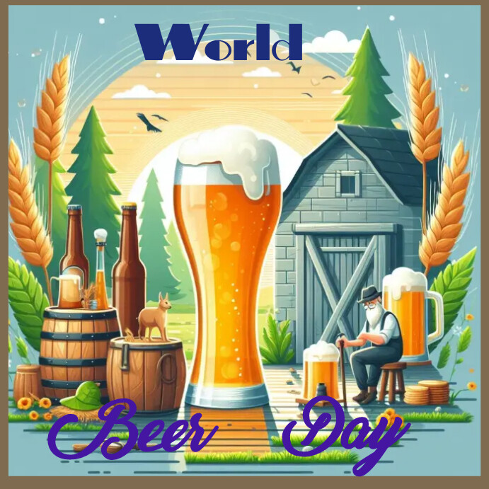 Copy of World beer day template | PosterMyWall