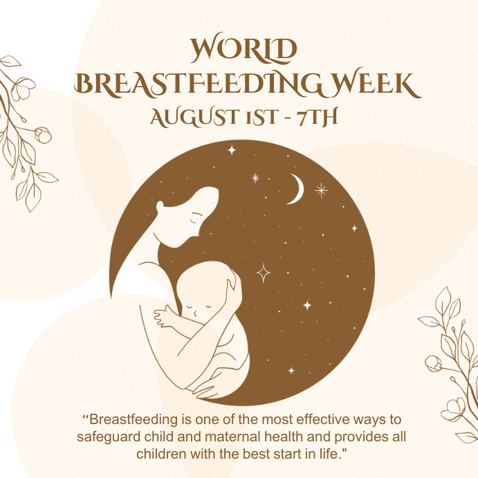 World breastfeeding week Template | PosterMyWall