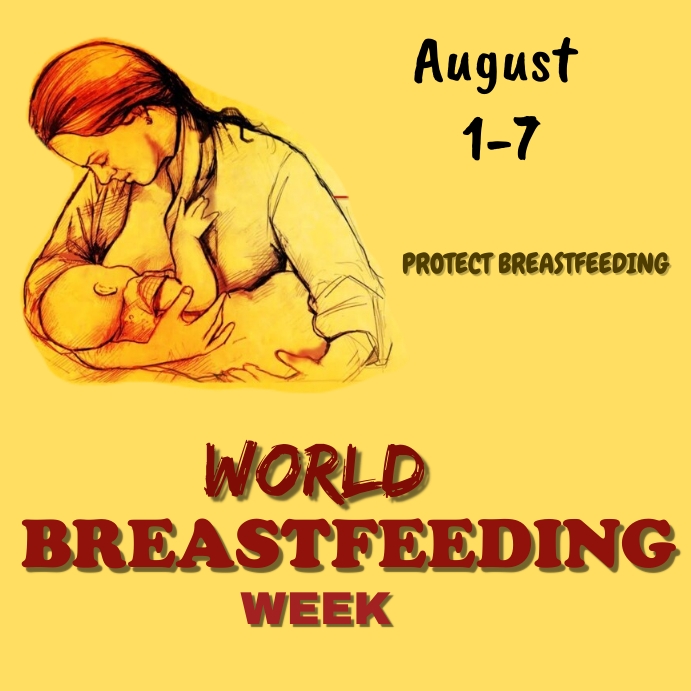 WORLD BREASTFEEDING WEEK Template | PosterMyWall