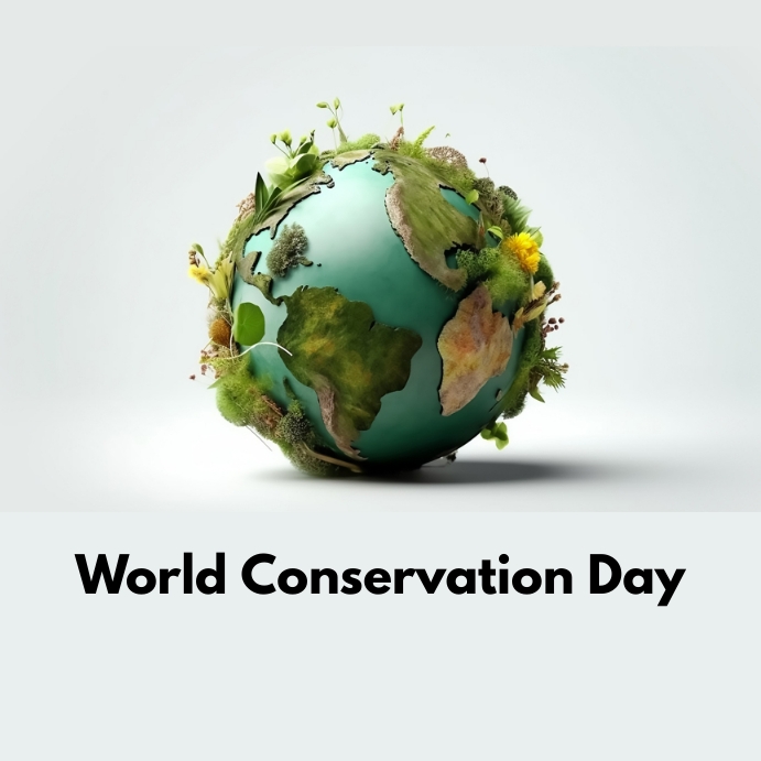 Plantilla de World Conservation Day | PosterMyWall