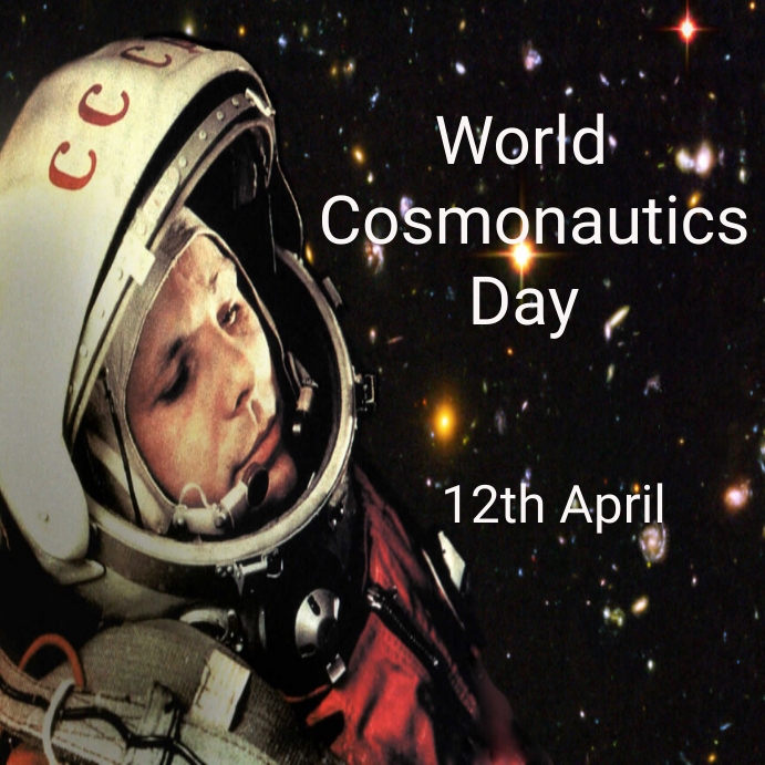 world cosmonautics day Template | PosterMyWall