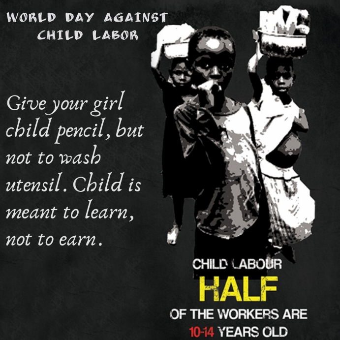 world day against child labour,child labour Template | PosterMyWall