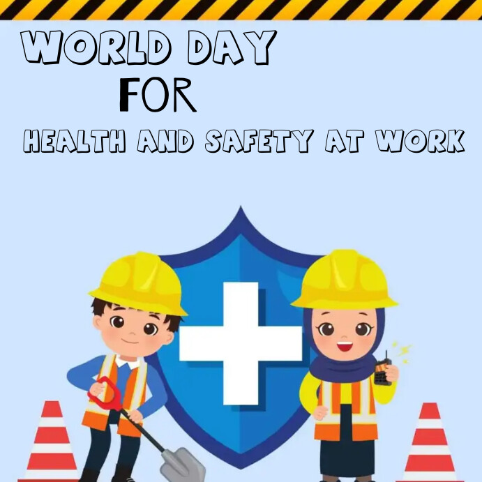 World day for health and safety at work Template | PosterMyWall