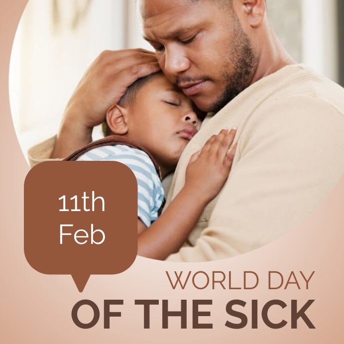 World Day Of The Sick Template | PosterMyWall