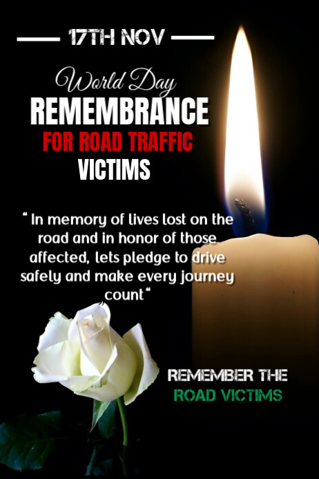 World day remembrance for road traffic victims Template | PosterMyWall