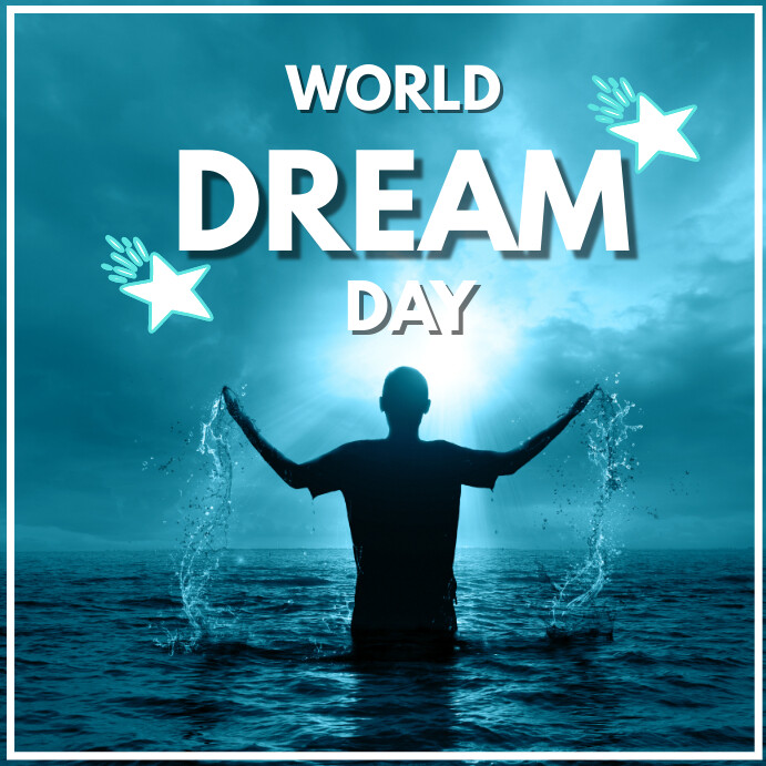 World Dream Day Template | PosterMyWall