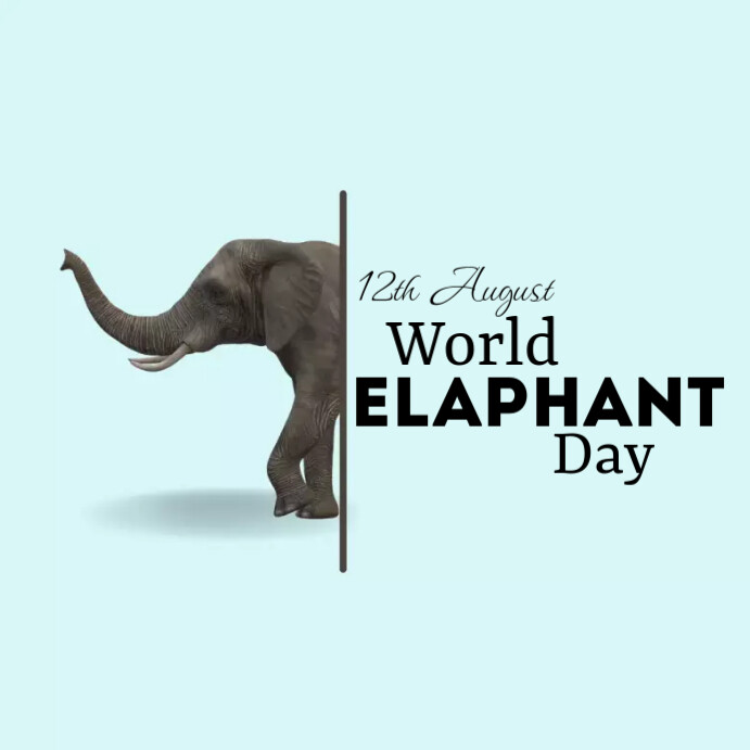 World Elephant Day Template | PosterMyWall