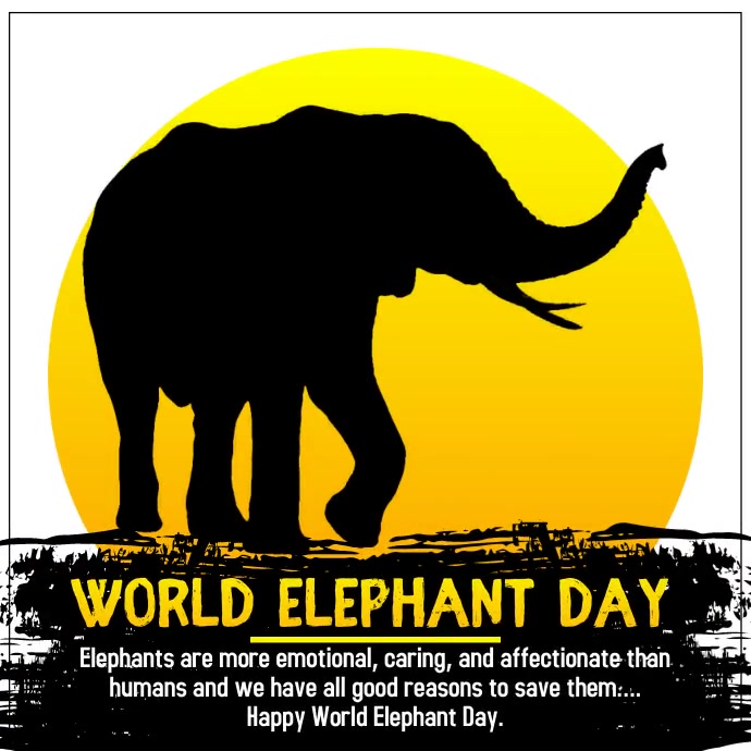 World elephant Day Post Template | PosterMyWall
