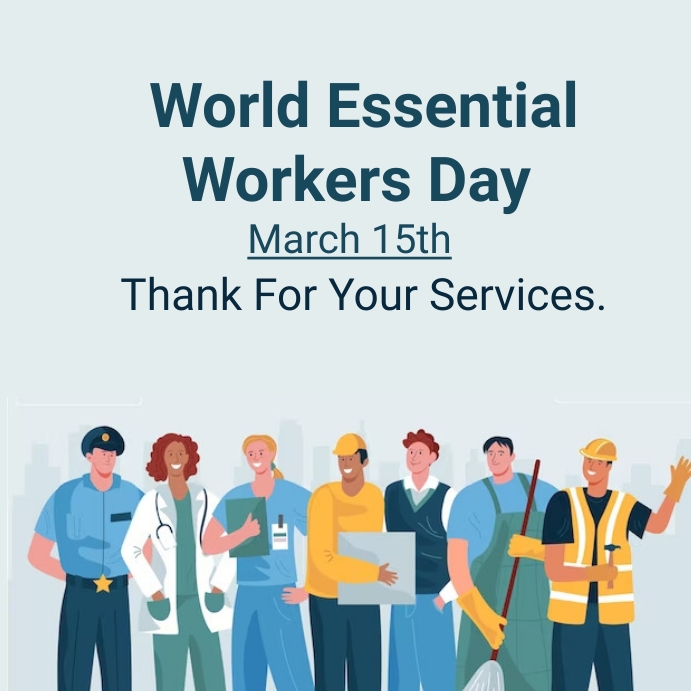 Copy of world essential workers day | PosterMyWall