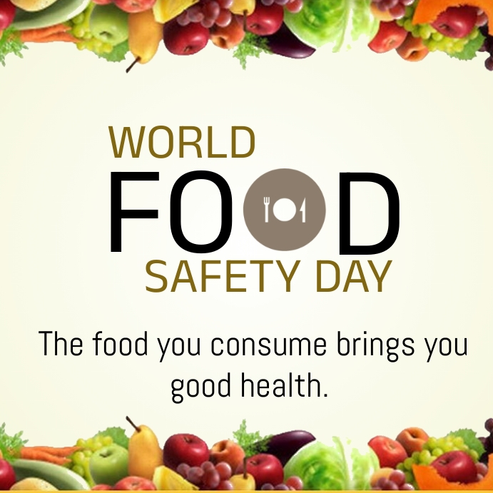 Copy of World Food Safety Day / WFSD 2023 | PosterMyWall