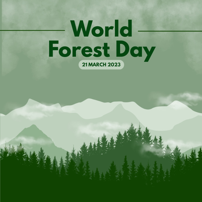 WORLD FOREST DAY Template | PosterMyWall