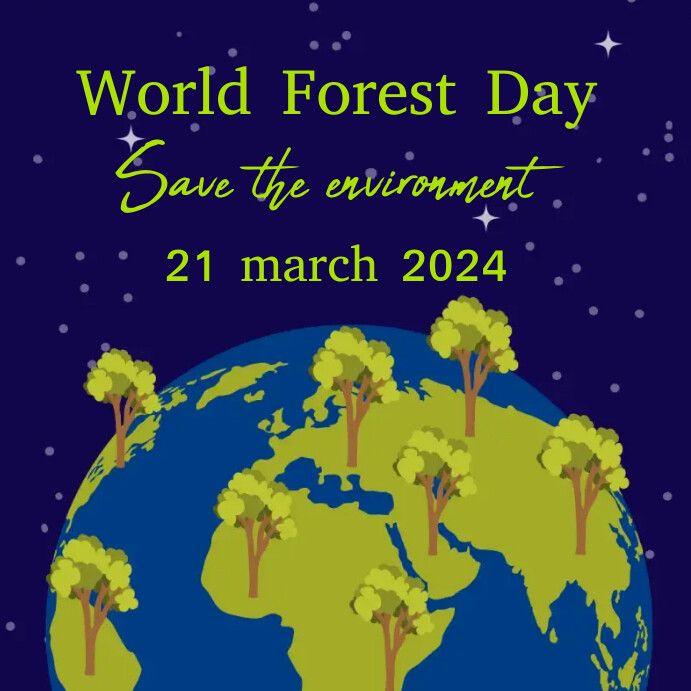 World forest day /Online greeting cards Template | PosterMyWall