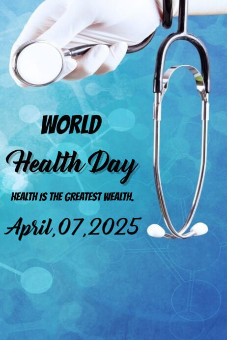 Copy of World health day template 2025 | PosterMyWall