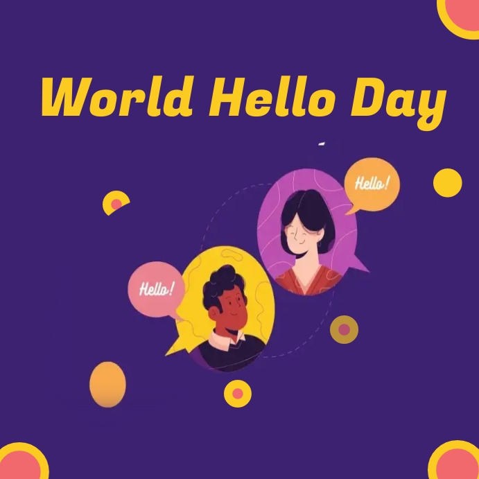 Copy of world hello day | PosterMyWall