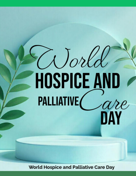 Copy of World Hospice and Palliative Care Day | PosterMyWall