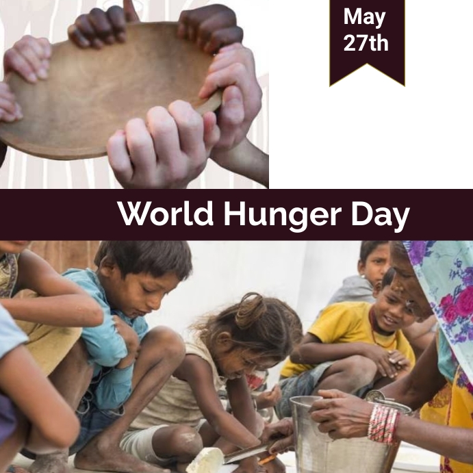 Copy of world hunger day | PosterMyWall