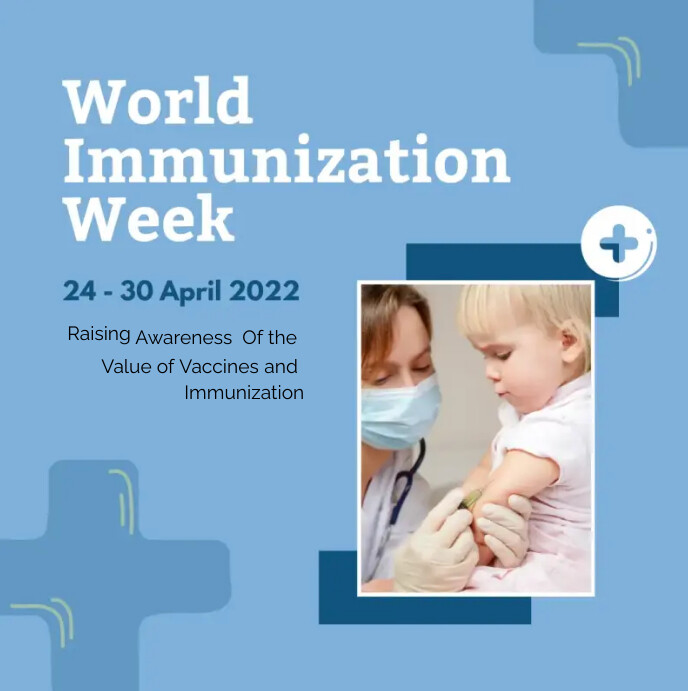 World Immunization Week Template | PosterMyWall