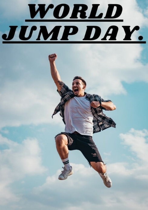 Copy of World Jump Day | PosterMyWall