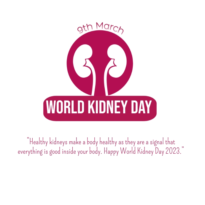 world kidney day,kidney awareness day Template | PosterMyWall