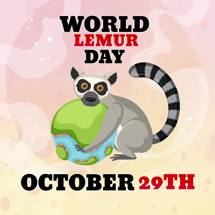 Copy of World Lemur Day | PosterMyWall