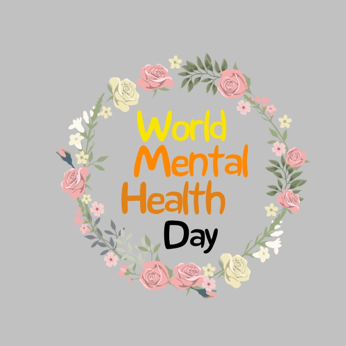 World Mental Health Day Graphic Template | PosterMyWall