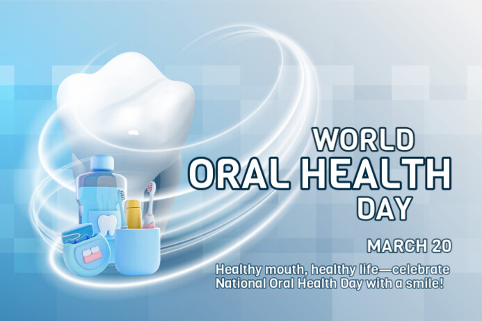 Copy of World Oral Health Day Template Poster | PosterMyWall