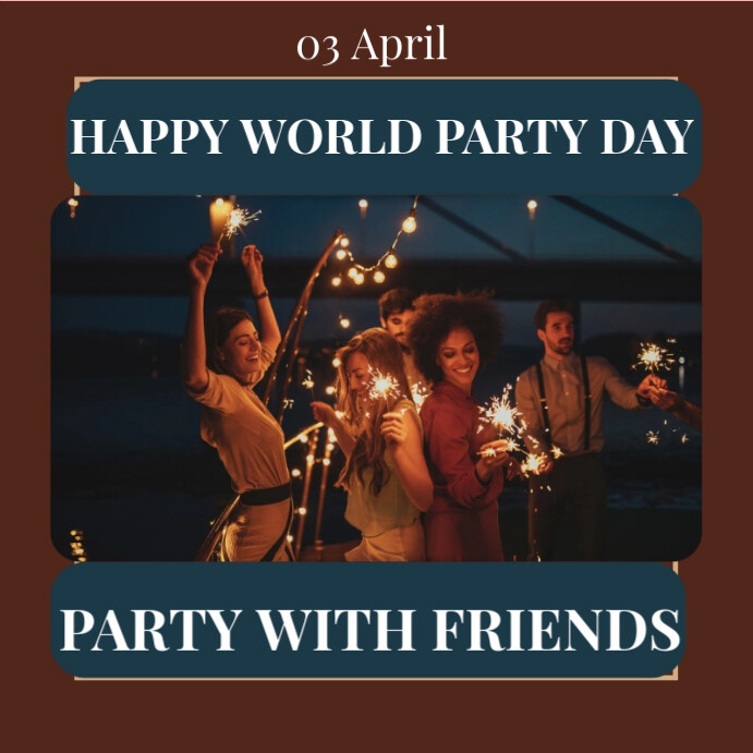 World Party Day Template | PosterMyWall