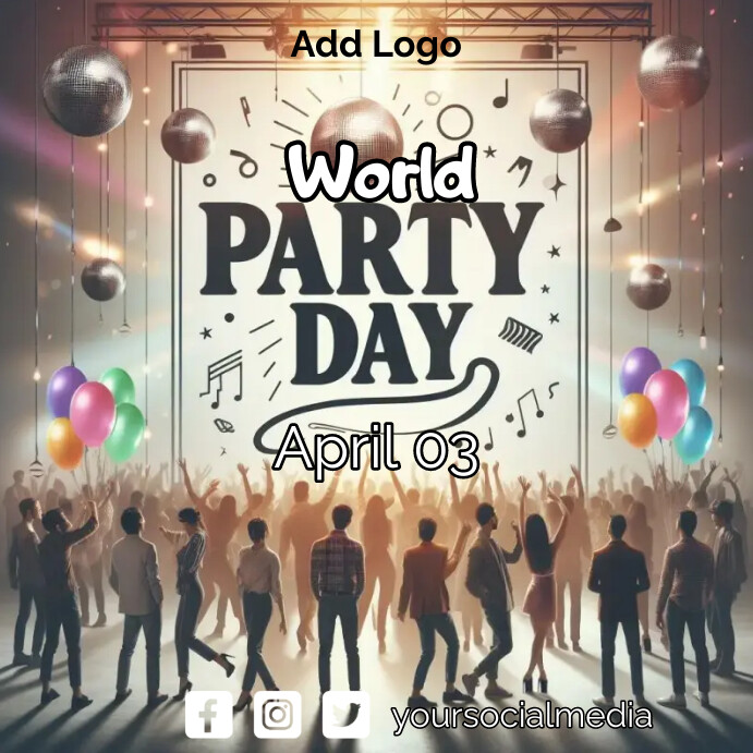 World Party Day Template | PosterMyWall