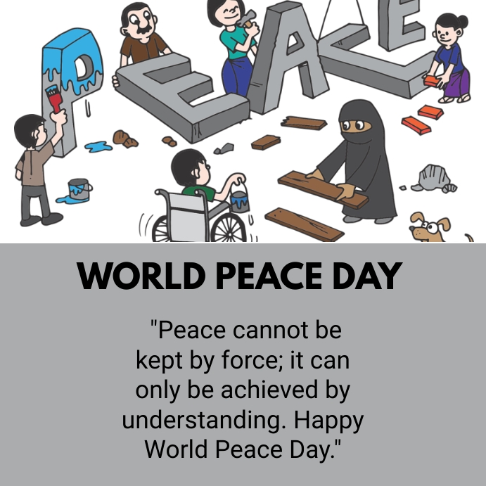 Copy of World peace day. Peace day | PosterMyWall