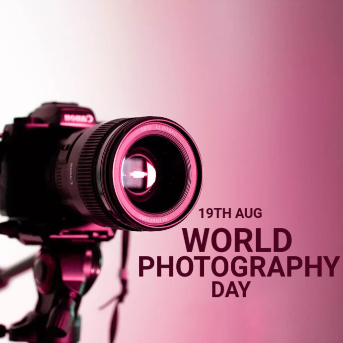 Copy of World photography day | PosterMyWall