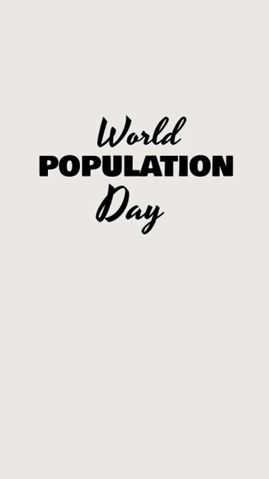 World Population Day Digital Display (9:16) Ithempulethi | PosterMyWall