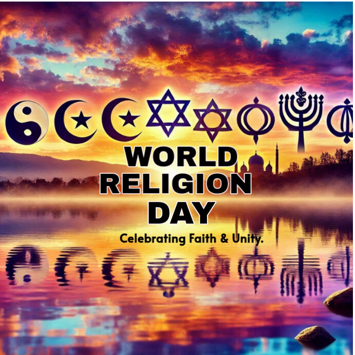 World Religion Day: Celebrating Faith & Unity. Template | PosterMyWall