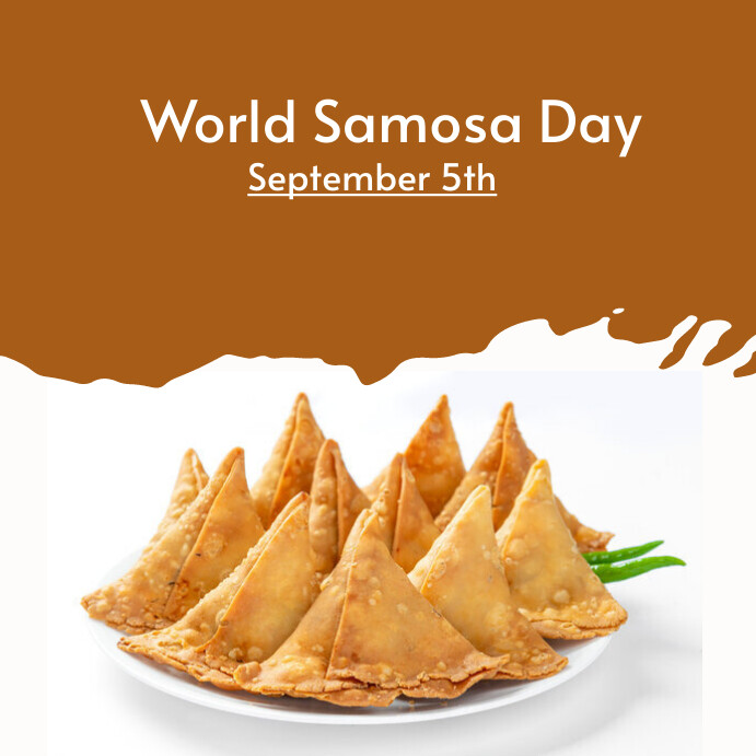 Plantilla de World Samosa Day | PosterMyWall