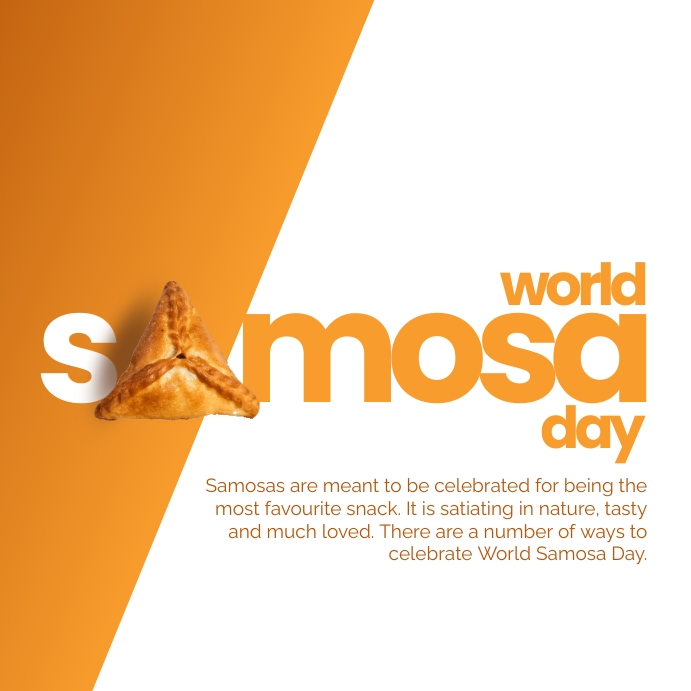 Copy of World Samosa Day Instagram Post | PosterMyWall