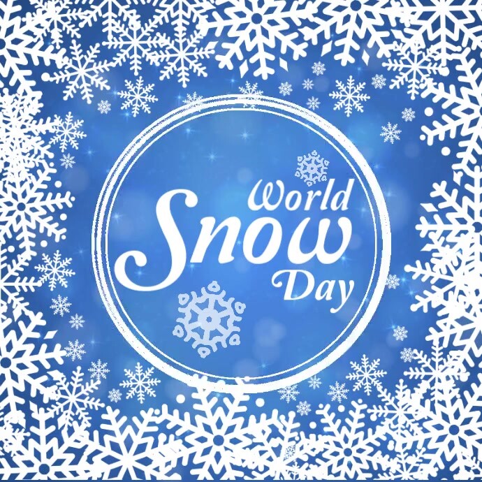 World Snow Day Template | PosterMyWall