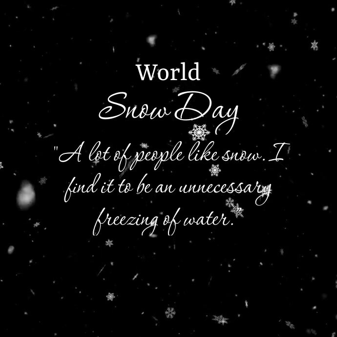 World Snow Day Instagram Post Templat | PosterMyWall
